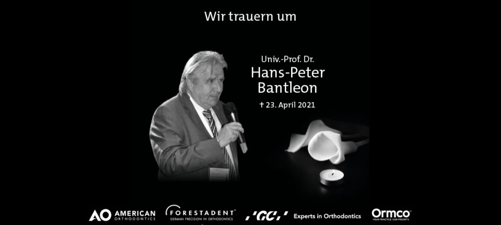 ORTHO orofacial | Die Kieferorthopädie trauert um Hans-Peter Bantleon